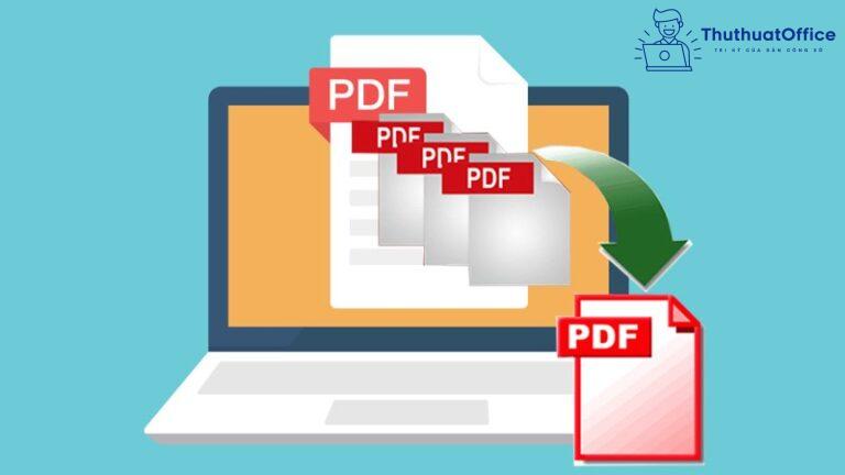 Tổng hợp phần mềm ghép file PDF hiệu quả nhất năm 2026